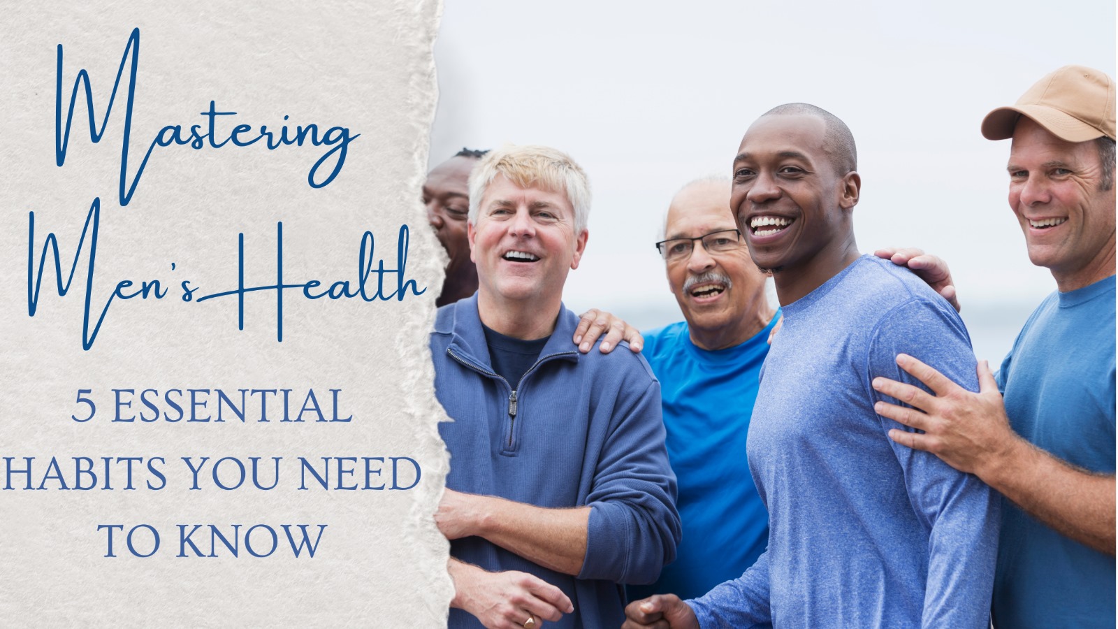 Mastering Men’s Health: 5 Essential Habits You Need to Know ...